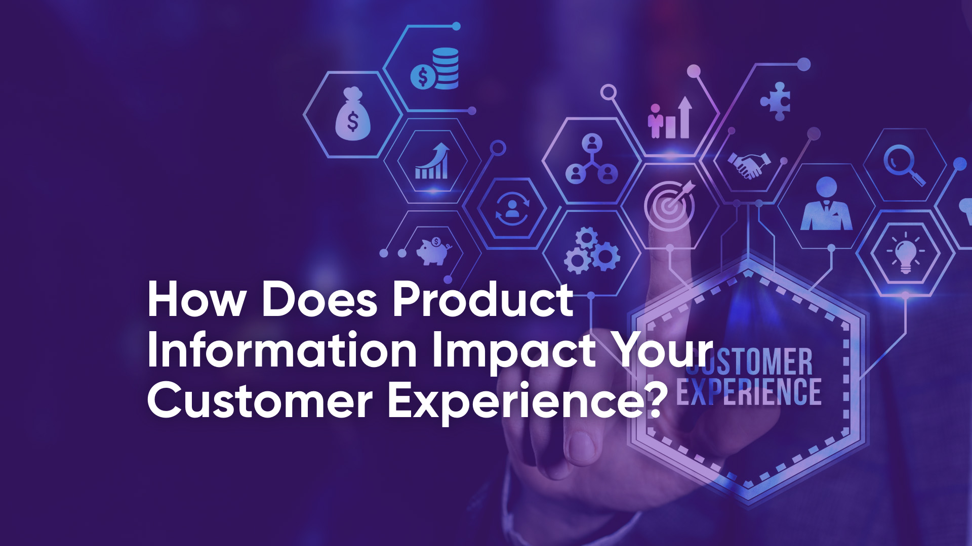 How Does Product Information Impact Your CX? | pimcore.com