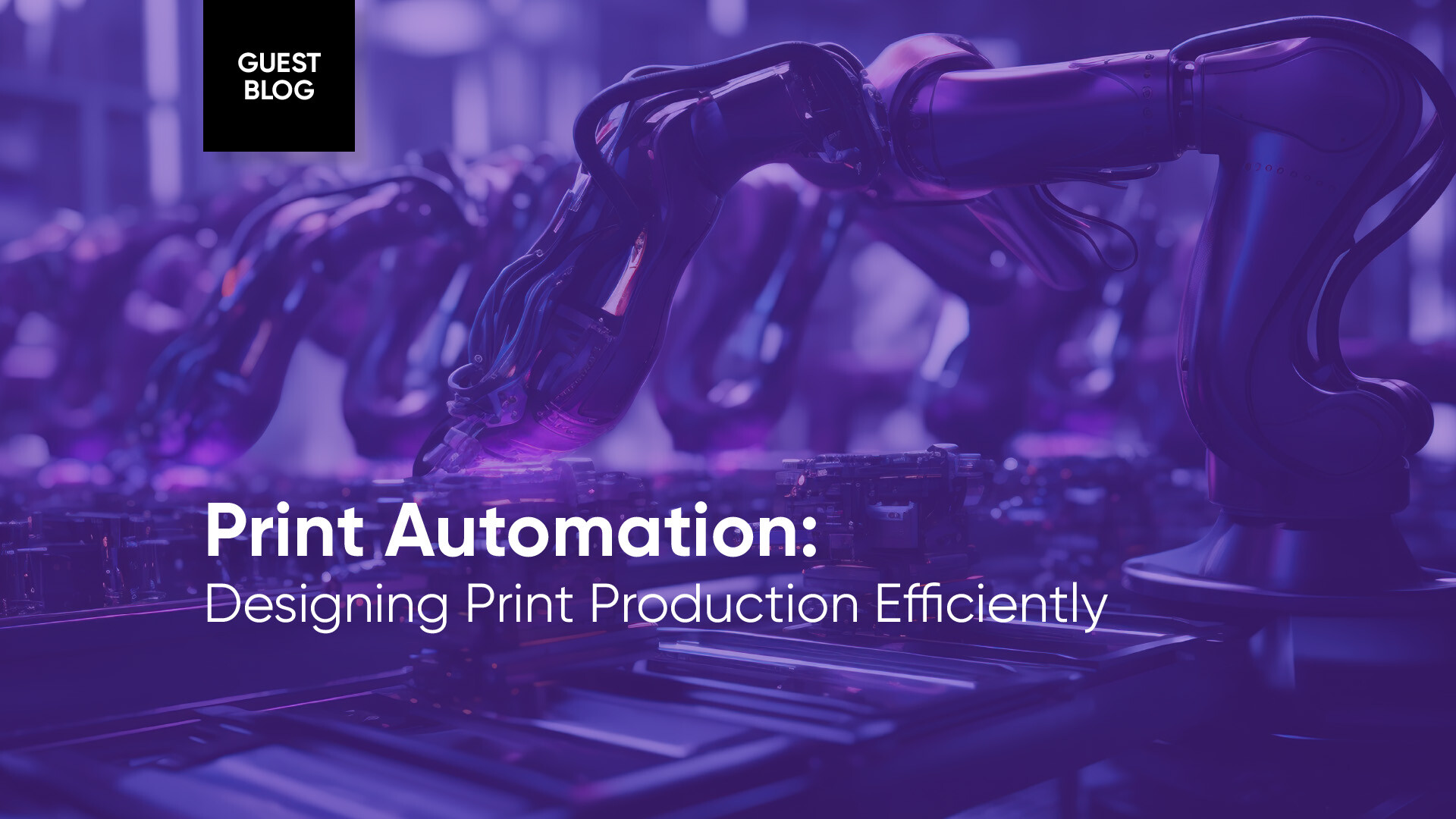Print Automation: Designing Print Production Efficiently