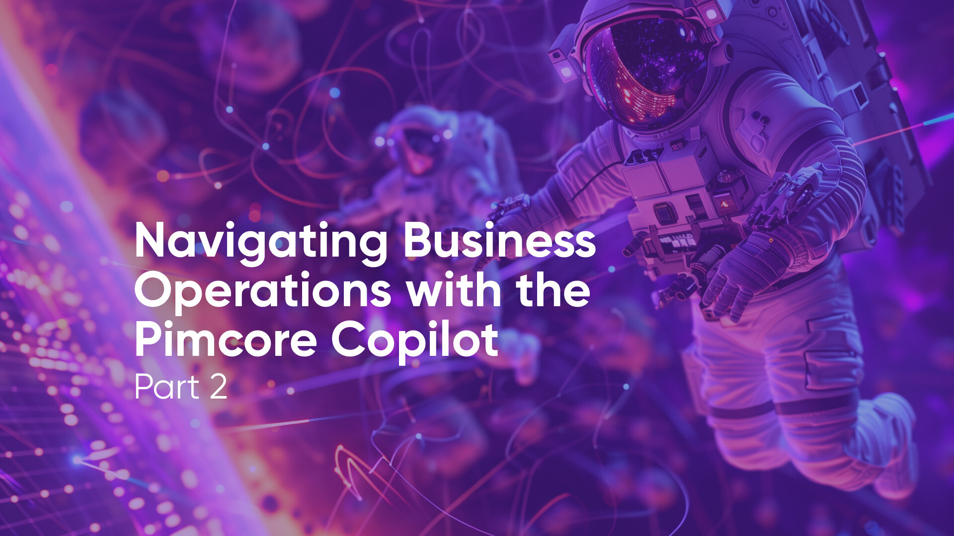 Navigating Business with the Pimcore Copilot - Part 2